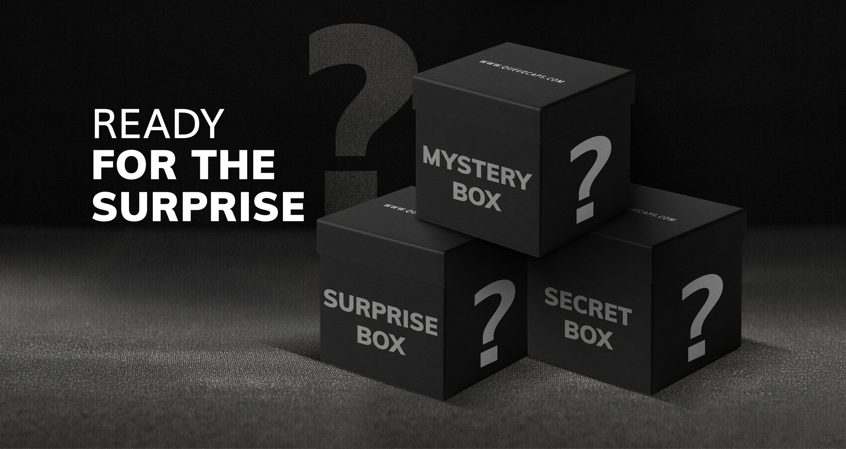 MYSTERY BOXES - QUEUECAPS